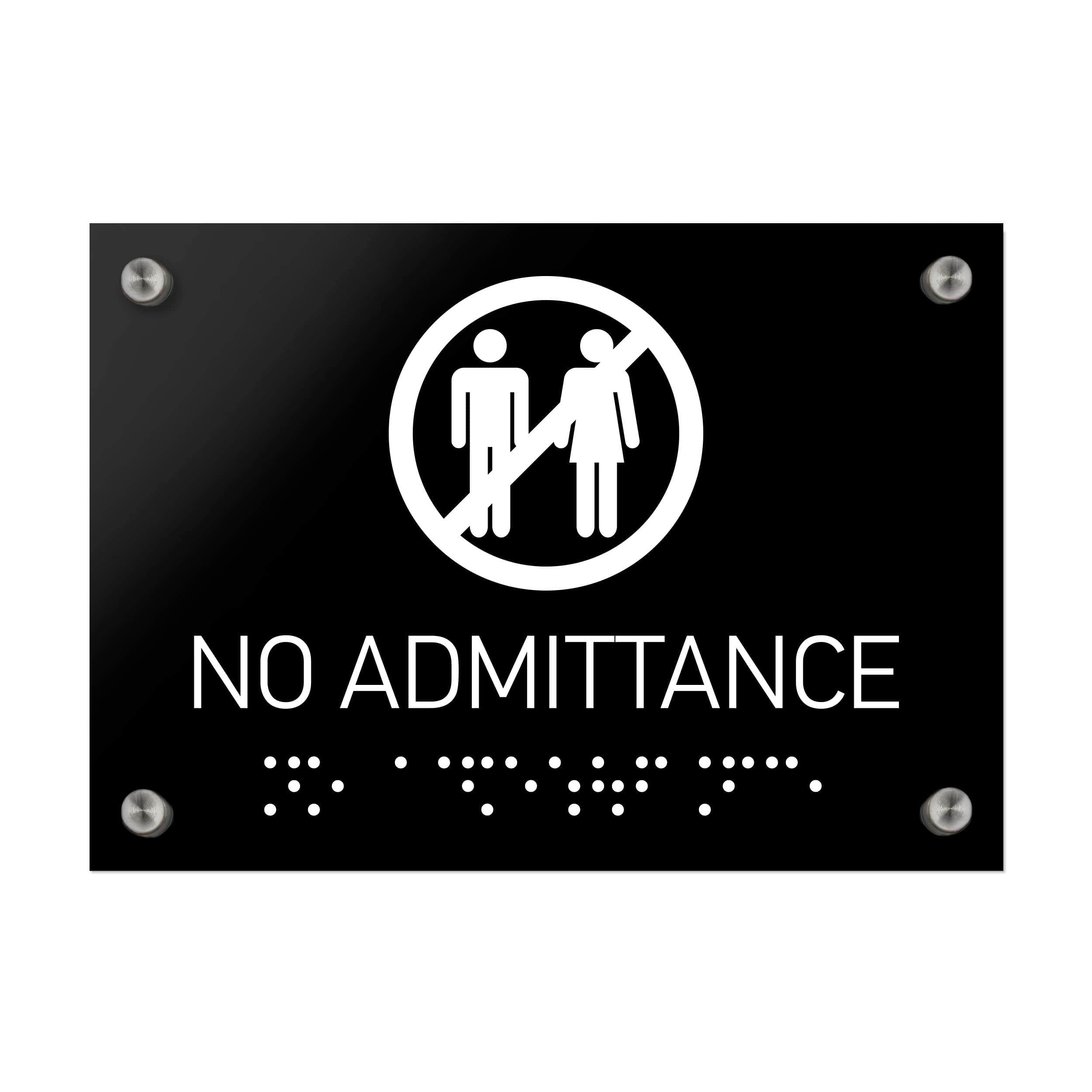 No Admittance Signs with Braille: Black Acrylic Sign – Bsign