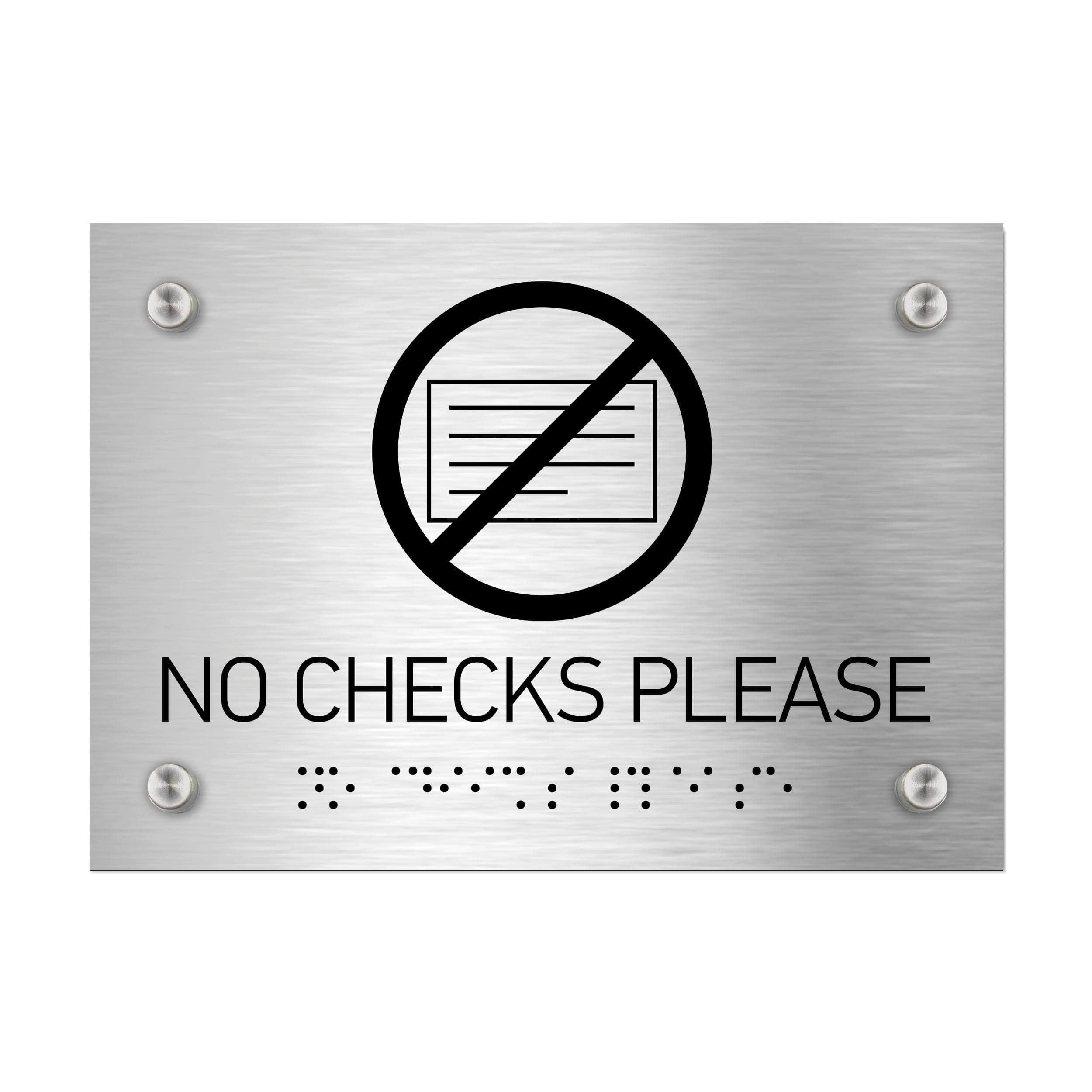 No Checks Please Signs: Stainless Steel Sign with Braille | BSign Store